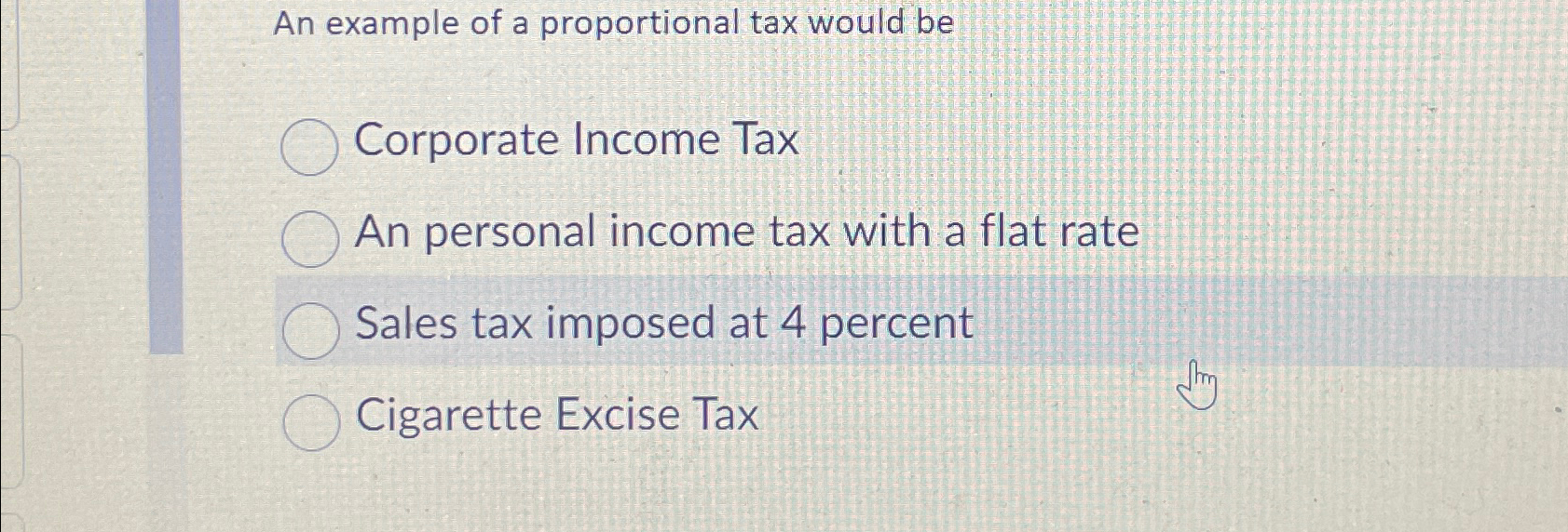 Solved An example of a proportional tax would beCorporate | Chegg.com