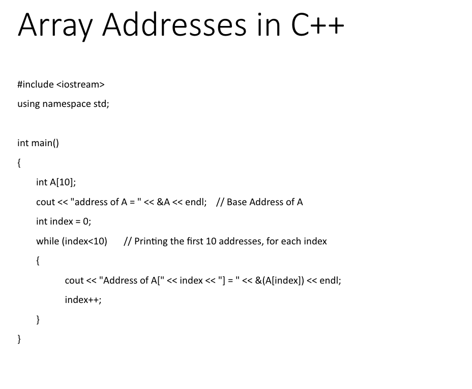 Solved Run the Array Addresses C++ ﻿Program given in PPT 8, | Chegg.com