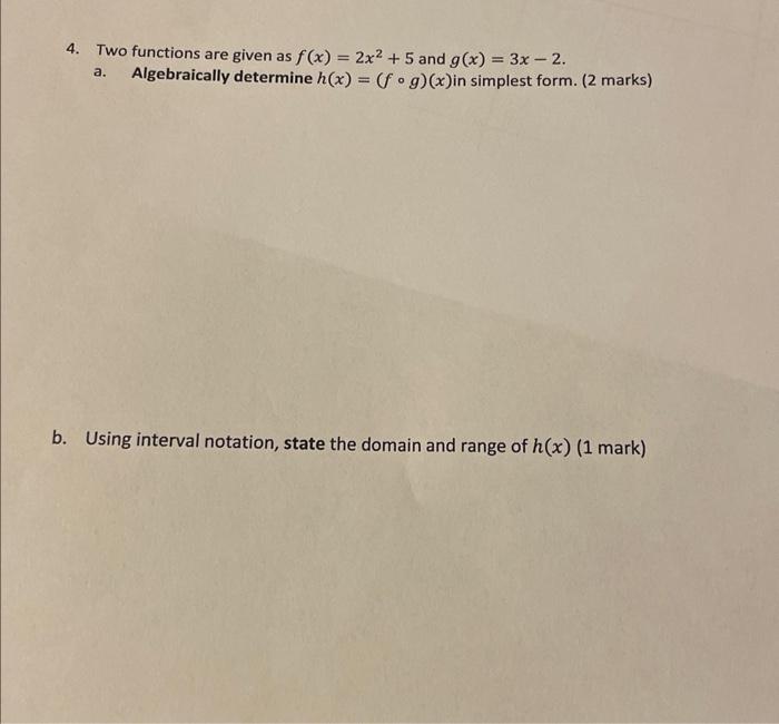 Solved 4. Two functions are given as f(x)=2x2+5 and | Chegg.com