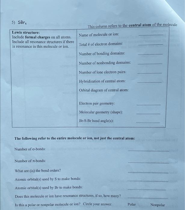 Solved 5) SBr4 This column refers to the central atom of the | Chegg.com