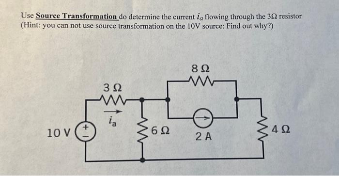 Solved Use Source Transformation do determine the current ia | Chegg.com