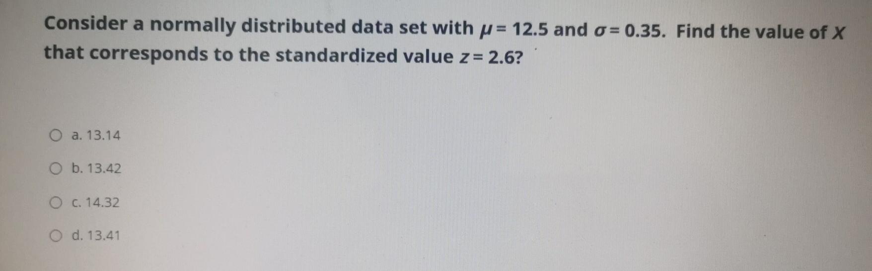 Solved Consider a normally distributed data set with p= 12.5 | Chegg.com
