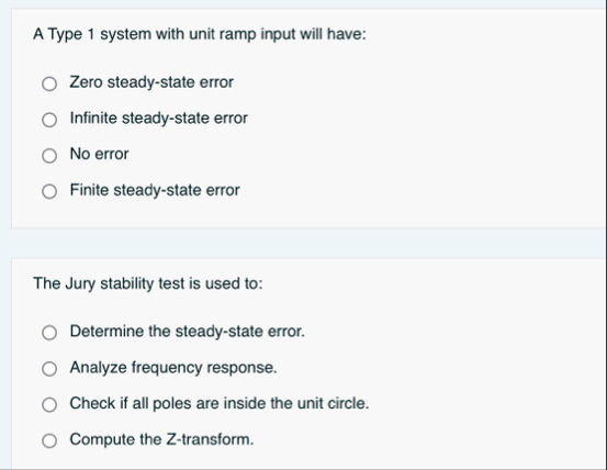 Solved A Type 1 ﻿system with unit ramp input will have:Zero | Chegg.com