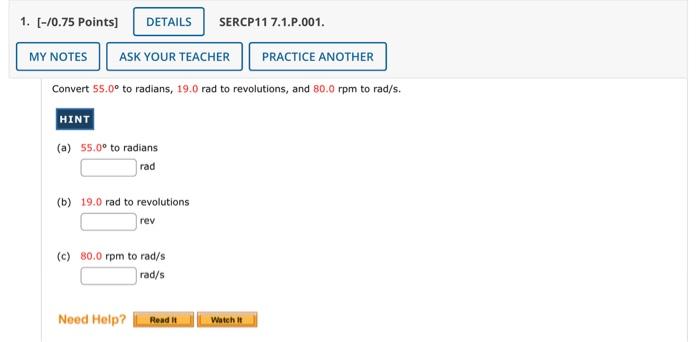 Solved Convert 55.0∘ to radians, 19.0 rad to revolutions, | Chegg.com