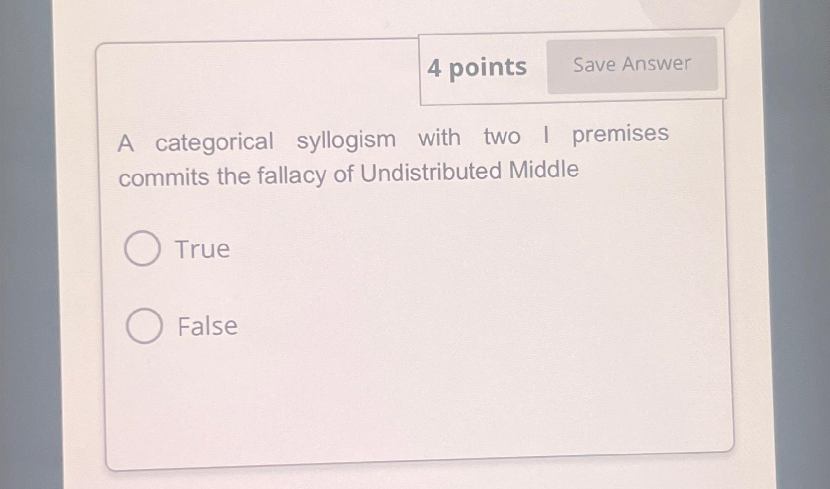 Solved A categorical syllogism with two I premises commits | Chegg.com