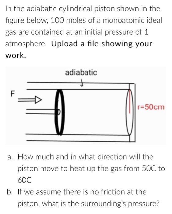 Solved In the adiabatic cylindrical piston shown in the | Chegg.com