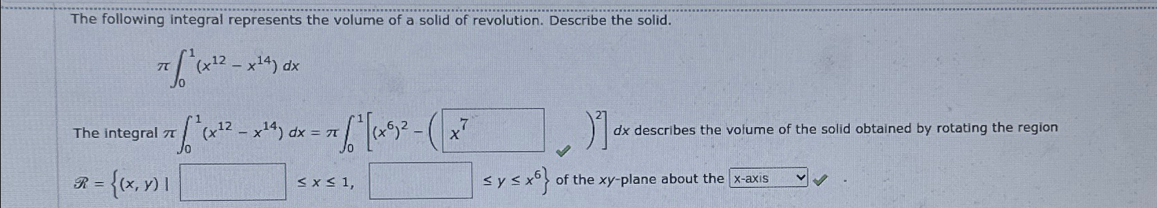 Solved The following integral represents the volume of a | Chegg.com