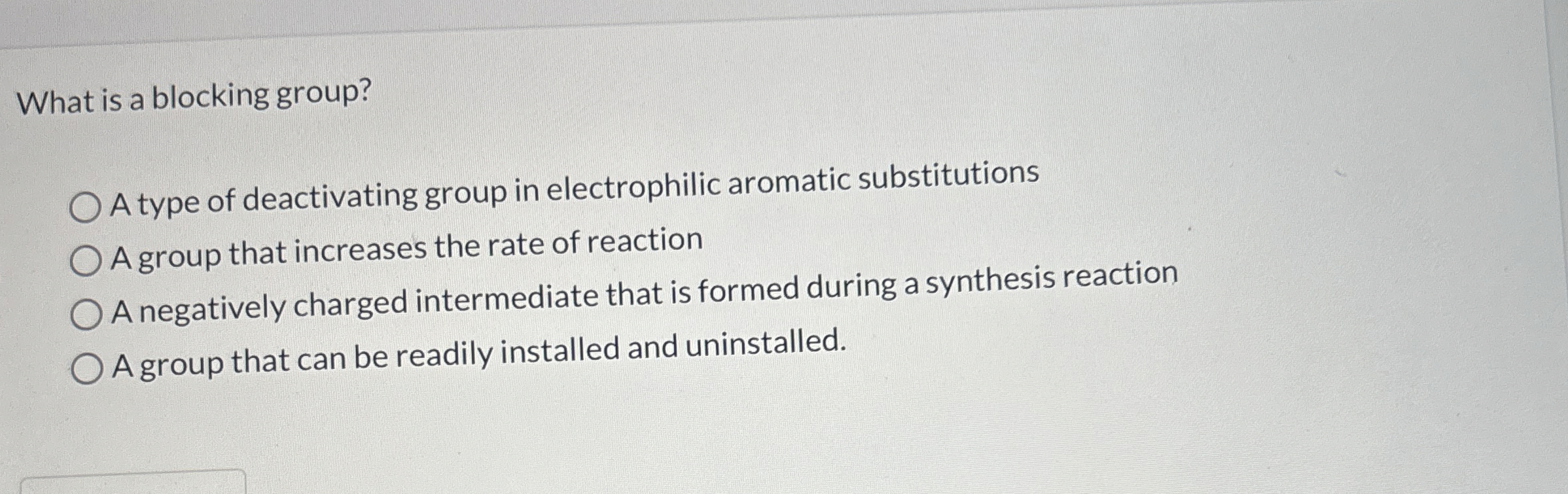 Solved What is a blocking group?A type of deactivating group | Chegg.com