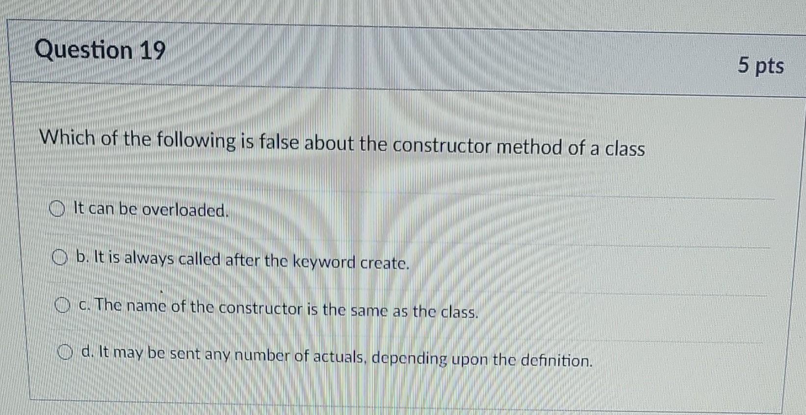 Solved Which of the following is false about the constructor | Chegg.com