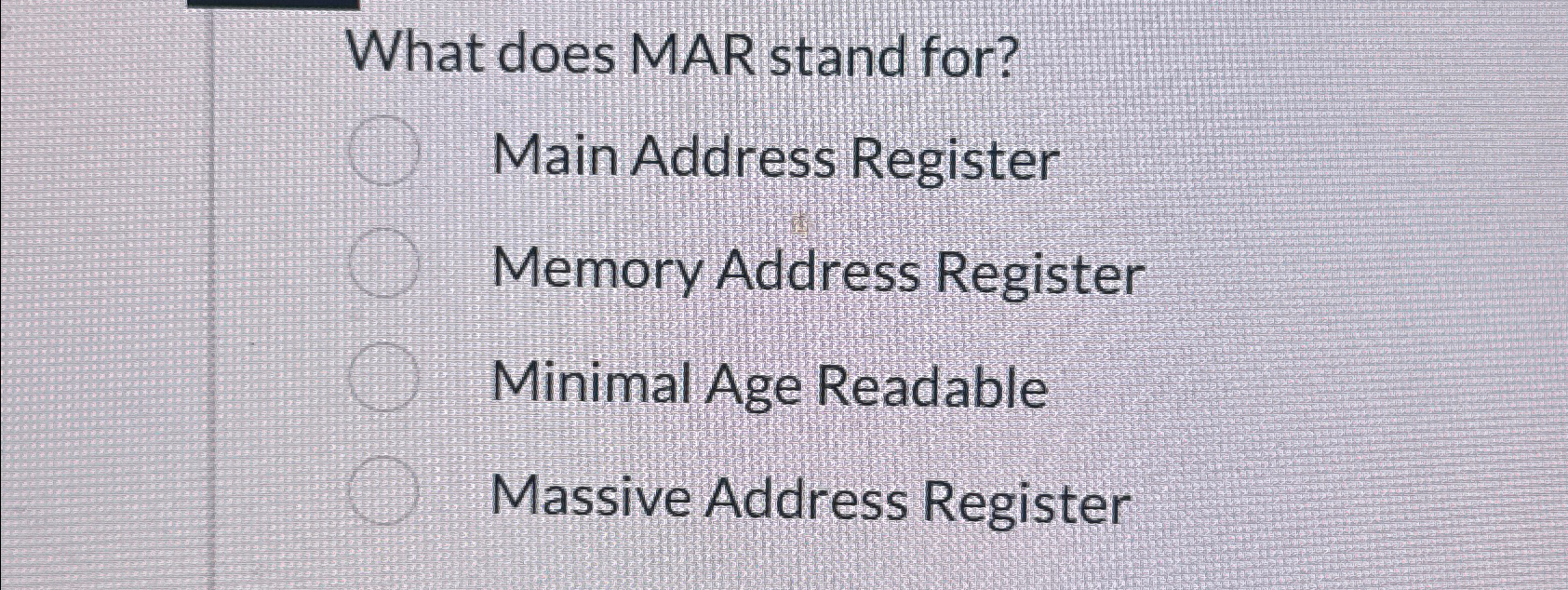 Solved What does MAR stand for?Main Address RegisterMemory | Chegg.com