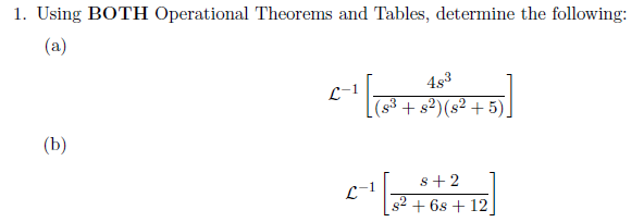Solved Using BOTH Operational Theorems and Tables, determine | Chegg.com