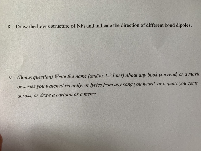 Solved 8. Draw the Lewis structure of NF3 and indicate the | Chegg.com