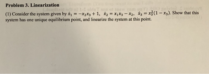 Solved Problem 3 Linearization 1 Consider The System