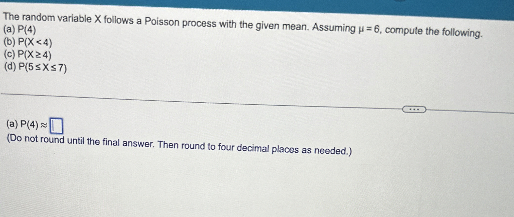 Solved How to solve The random variable x ﻿follows a Poisson | Chegg.com