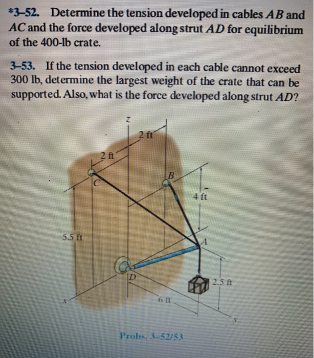 Solved *3–52. Determine the tension developed in cables AB | Chegg.com