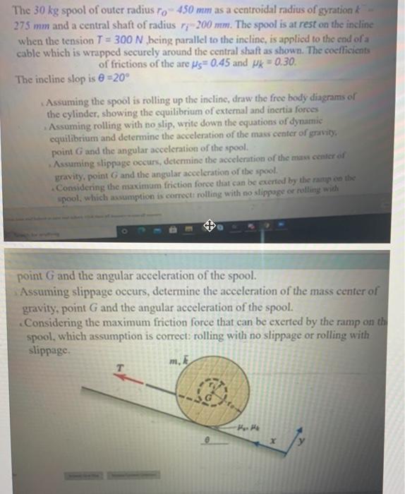 Solved The 30 kg spool of outer radius ro 450 mm as a | Chegg.com