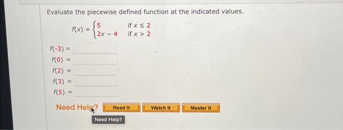 Solved Evaluate the piecewise defined function at the | Chegg.com