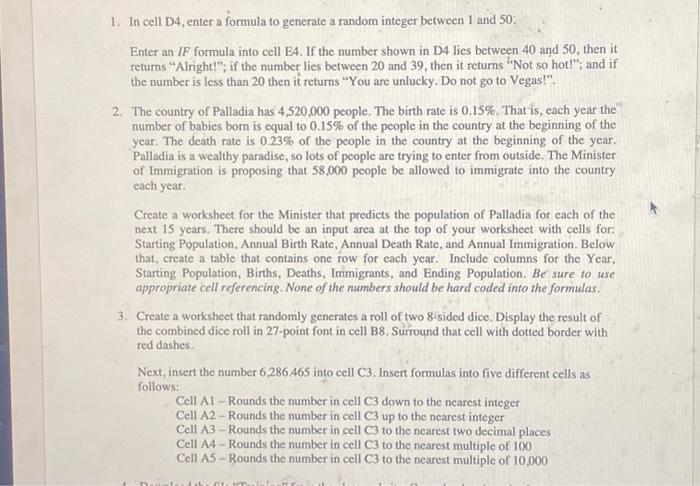 Solved 1. In cell D4, enter a formula to generate a random | Chegg.com