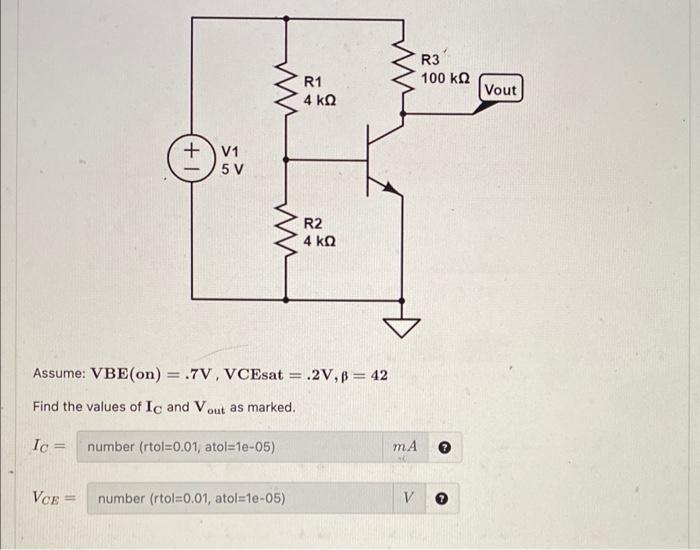 Solved VBE(on)=.7 V, VCEsat =.2 V,β=42 | Chegg.com