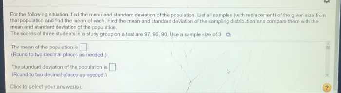 Solved For the following situation, find the mean and | Chegg.com