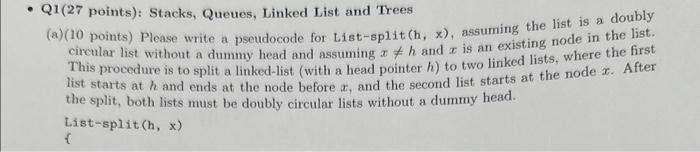 Solved Q1(27 points): Stacks, Queues, Linked List and Trees | Chegg.com
