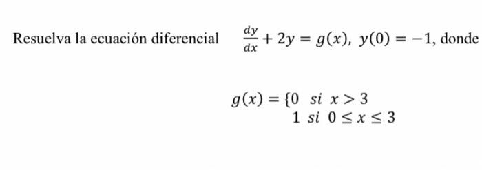 Solved Resuelva la ecuación diferencial | Chegg.com
