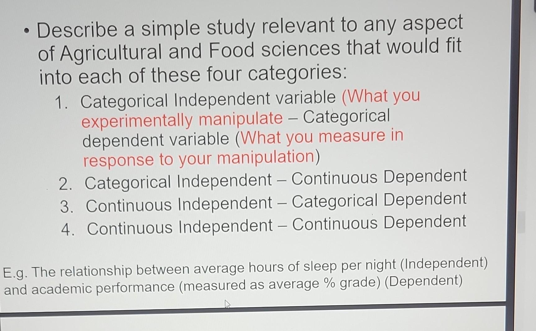 Solved - Describe a simple study relevant to any aspect of | Chegg.com