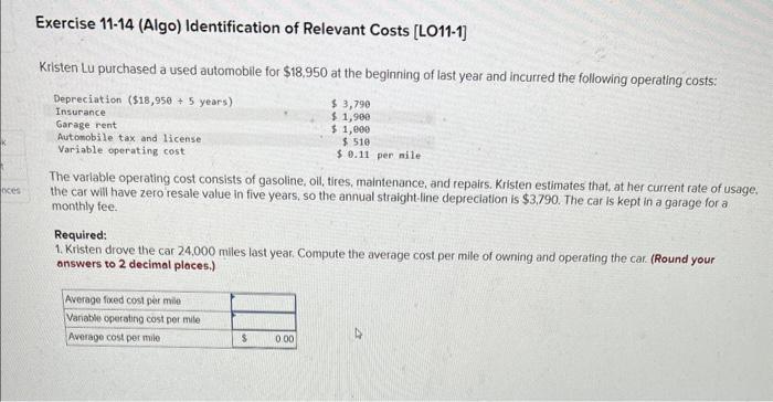 Solved Exercise 11-14 (Algo) Identification of Relevant | Chegg.com