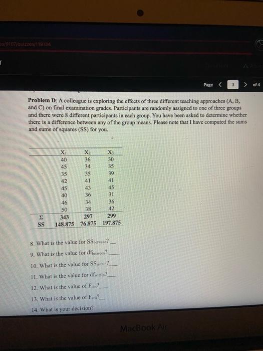 Solved Problem D: A colleague is exploring the effects of | Chegg.com