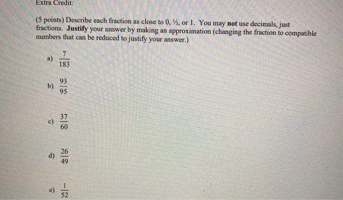 Solved Extra Credit: (5 points) Describe each fraction as | Chegg.com