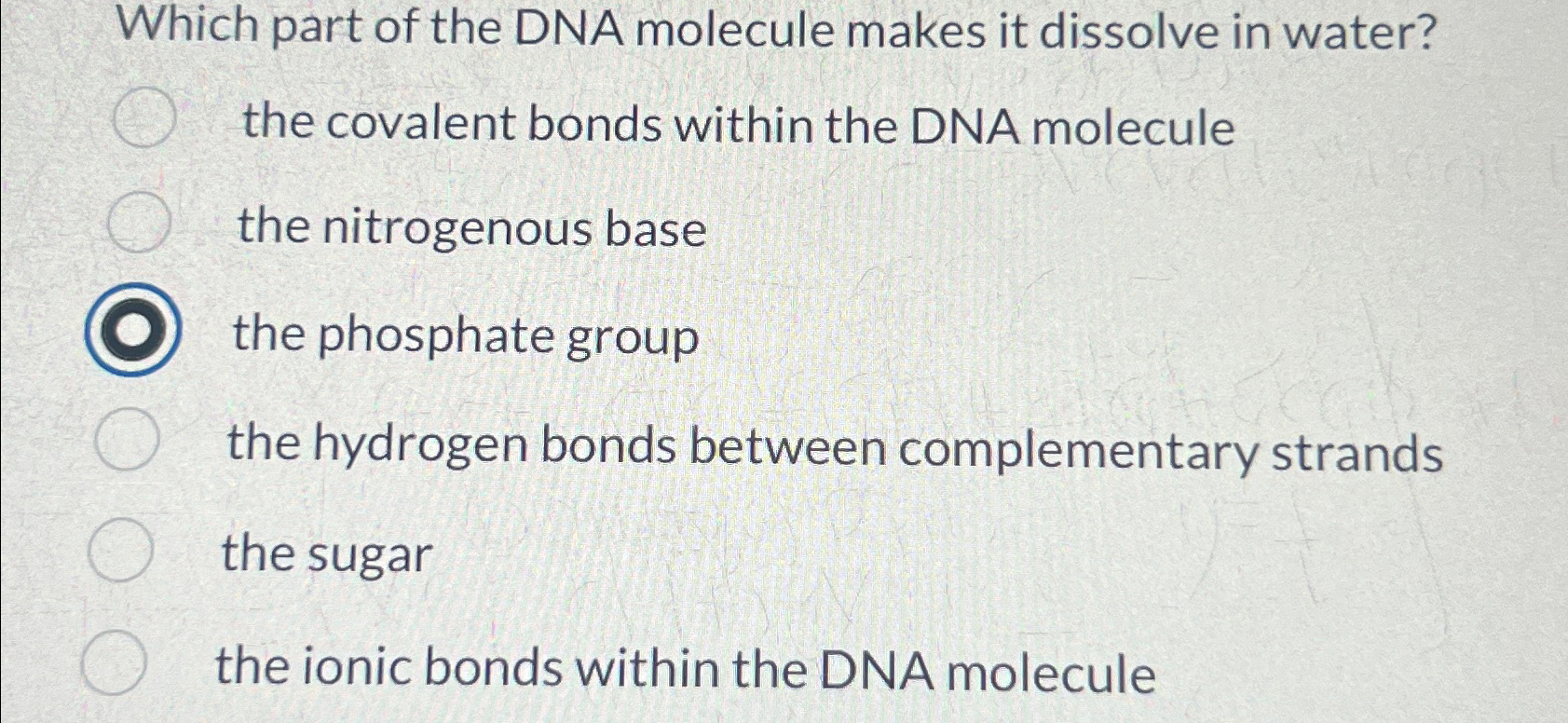 Solved Which part of the DNA molecule makes it dissolve in | Chegg.com