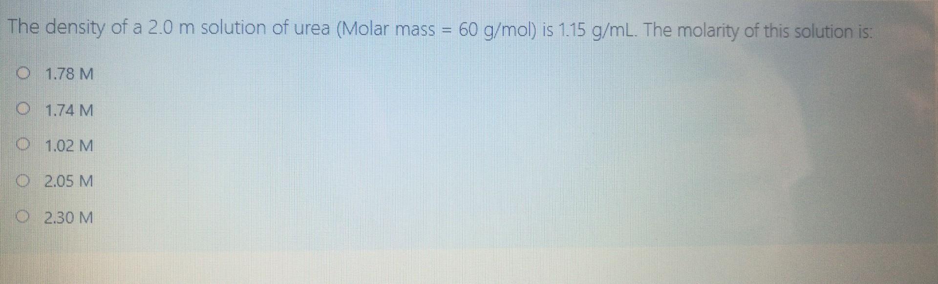Solved The density of a 2.0 m solution of urea (Molar mass = | Chegg.com
