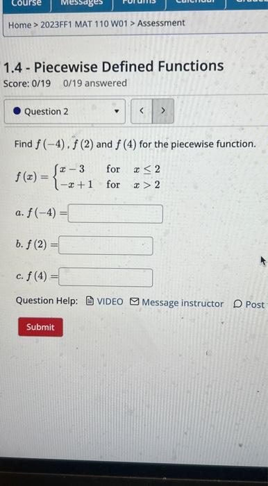 Solved 1.4 - Piecewise Defined Functions Score: 0/19 0/19 | Chegg.com