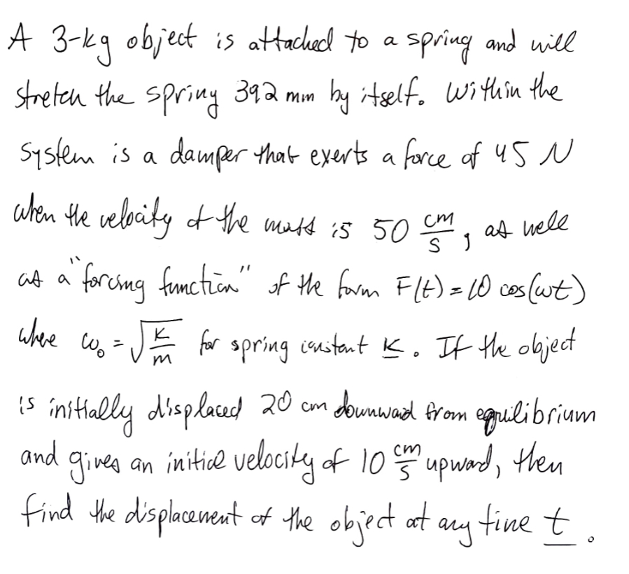 Solved A 3 Kg Object Is Attacked To A Spring And Will