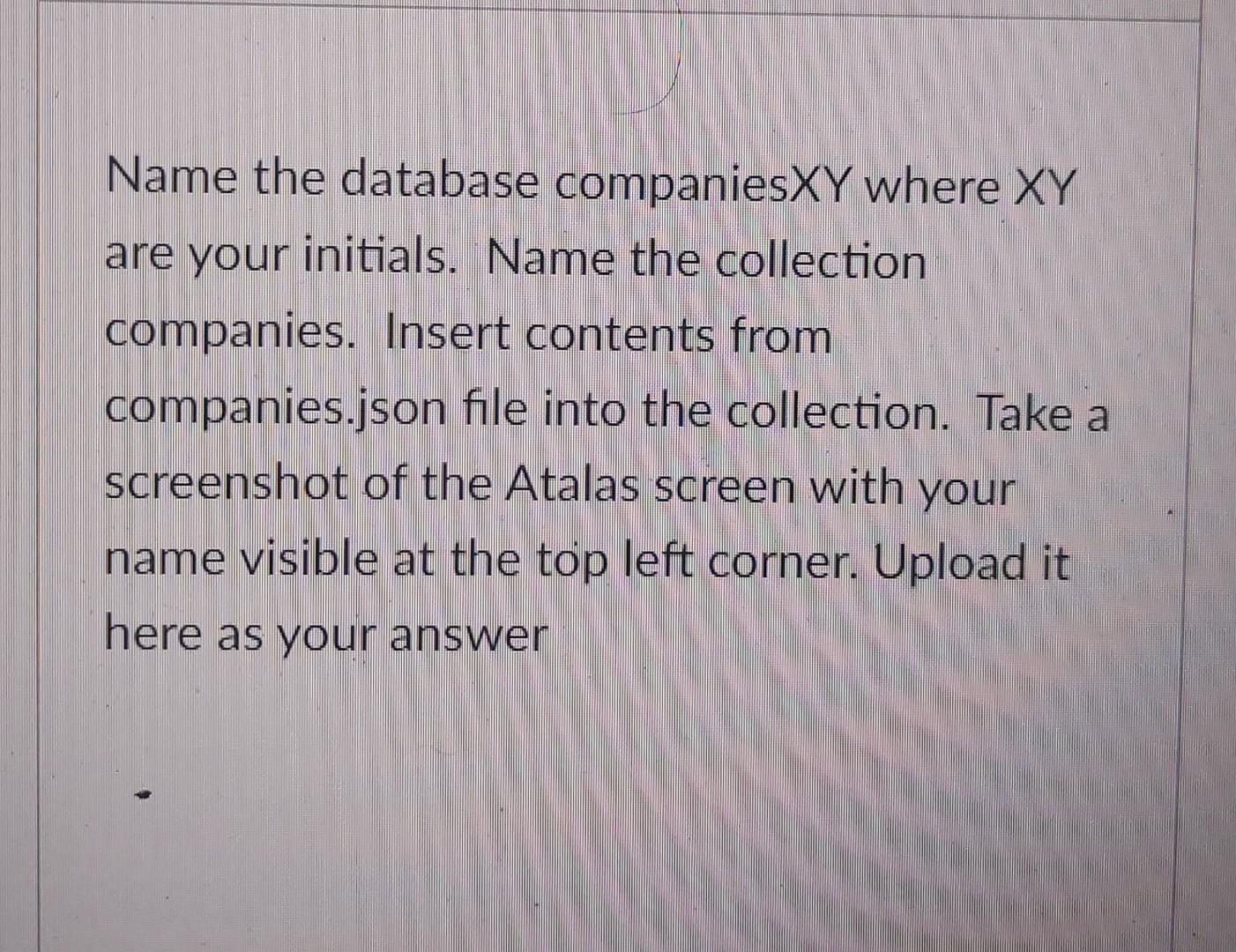 Solved Name the database companies XY where XY are your | Chegg.com