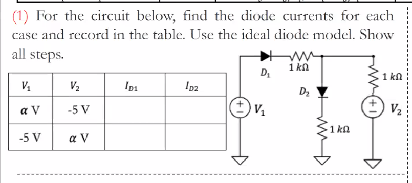Solved (1) For the circuit below, find the diode currents | Chegg.com