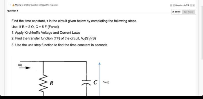 Solved Find the time constant, T in the circuit given below | Chegg.com