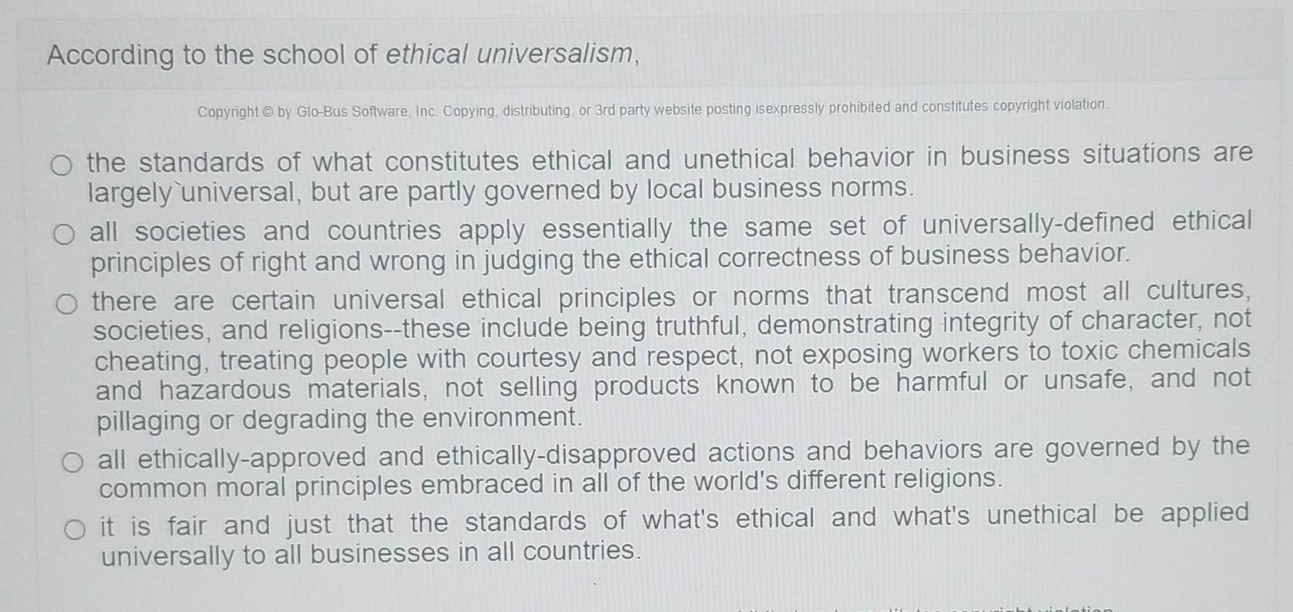 Solved According to the school of ethical universalism, | Chegg.com