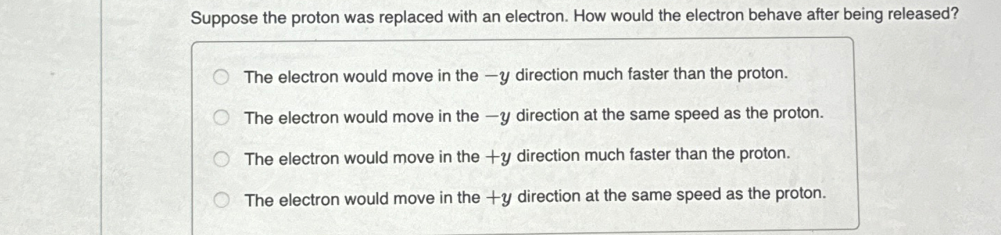 Solved Suppose the proton was replaced with an electron. How | Chegg.com