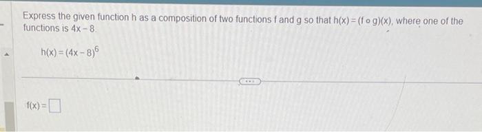 Solved Express the given function h as a composition of two | Chegg.com