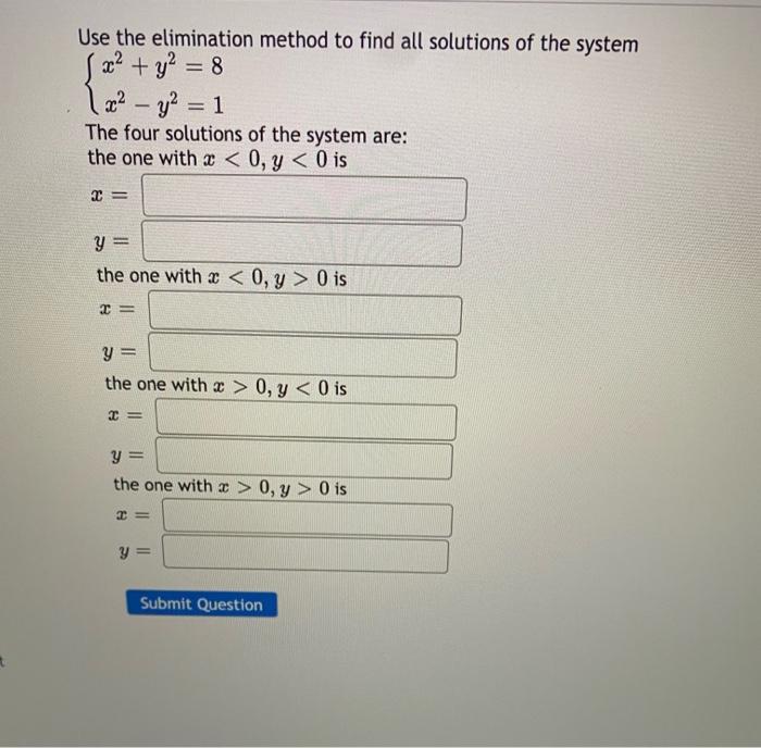 Solved Use the elimination method to find all solutions of | Chegg.com