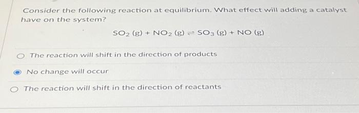 Solved Consider the following reaction at equilibrium. What | Chegg.com