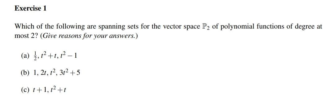 Solved Which of the following are spanning sets for the | Chegg.com