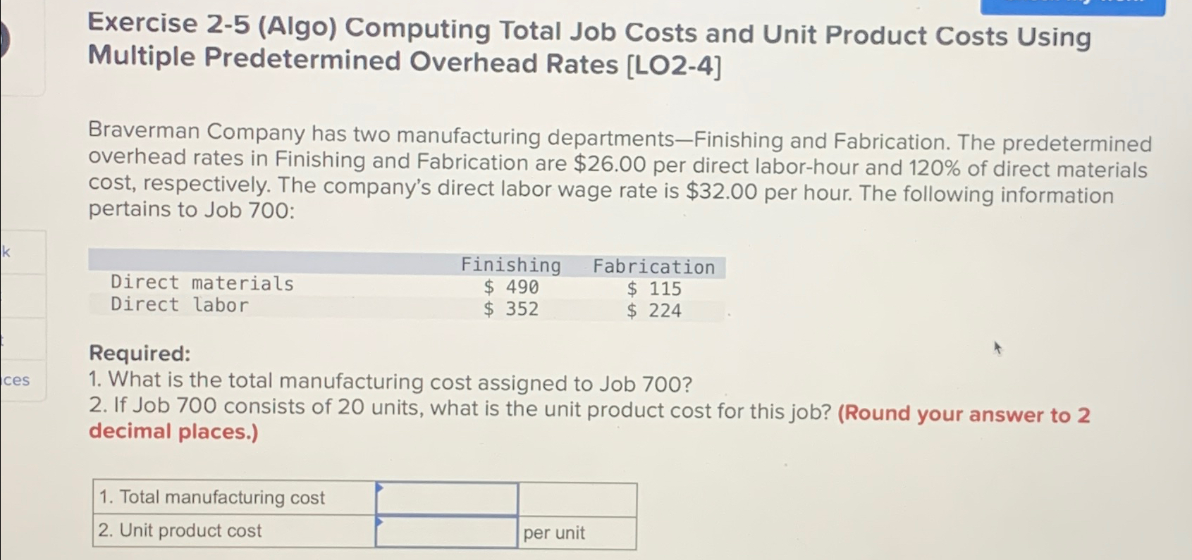 Solved Exercise 2-5 (Algo) Computing Total Job Costs and | Chegg.com Solved Exercise 2-5 (Algo) Computing Total Job Costs and | Chegg.com