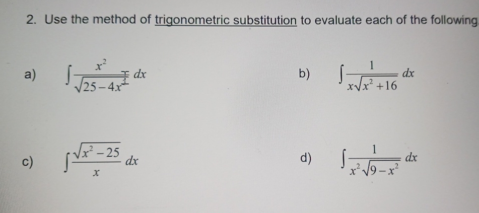 Solved Use the method of trigonometric substitution to | Chegg.com