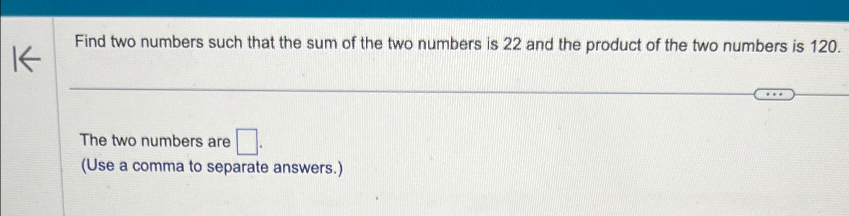 Solved Find two numbers such that the sum of the two numbers | Chegg.com Solved Find two numbers such that the sum of the two numbers | Chegg.com
