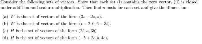 Solved Consider the following sets of vectors. Show that | Chegg.com
