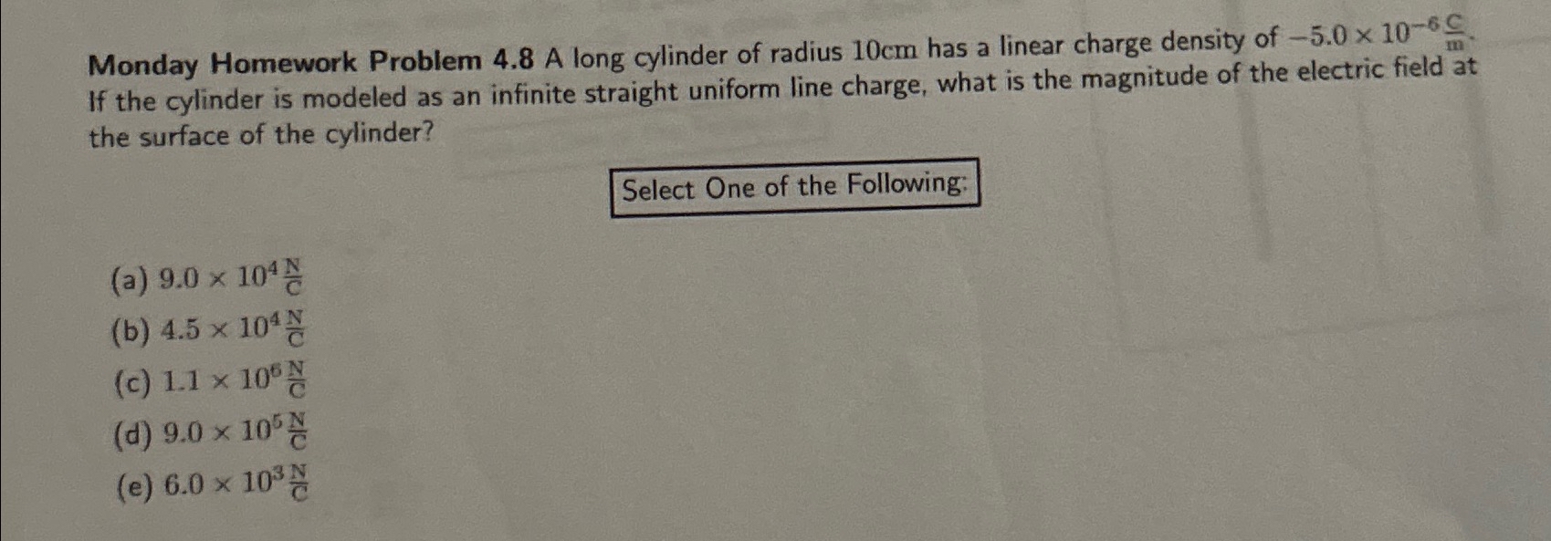 Solved Monday Homework Problem 4.8 ﻿A long cylinder of | Chegg.com
