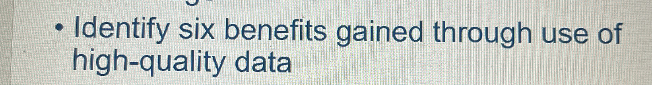 Solved Identify six benefits gained through use | Chegg.com