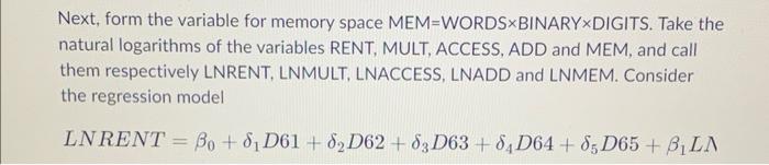 Next, form the variable for memory space MEM = WORDS | Chegg.com